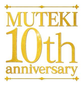 MUTEKI 10th anniversary